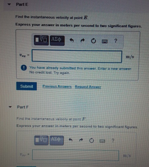 Solved Part E Find the instantaneous velocity at point E. | Chegg.com