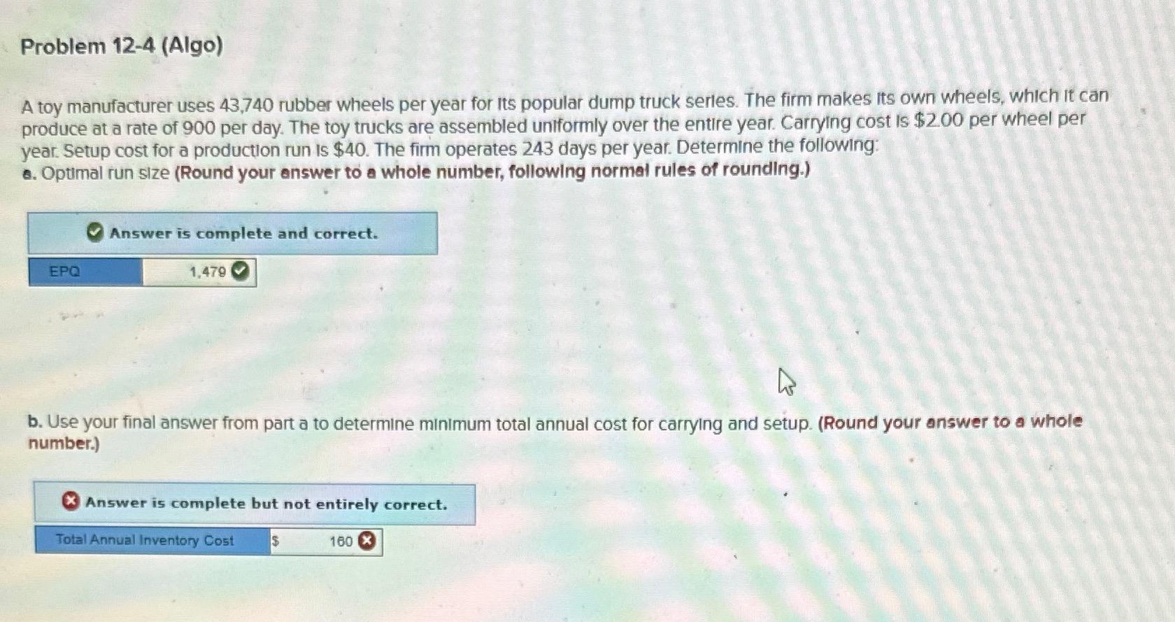 Solved Problem 12-4 (Algo)A toy manufacturer uses 43,740 | Chegg.com