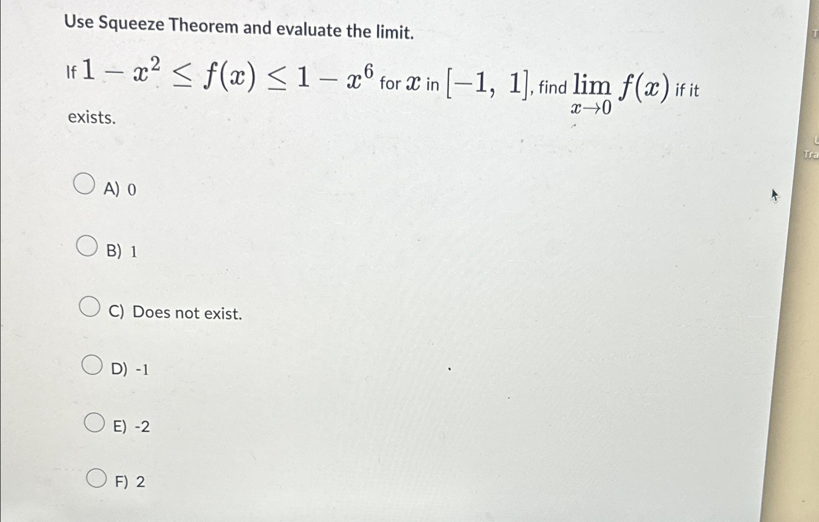 Solved Use Squeeze Theorem And Evaluate The Limitif