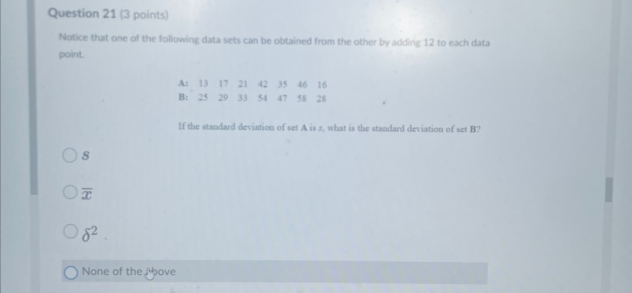 Solved Question 21 (3 ﻿points)Notice that one of the | Chegg.com
