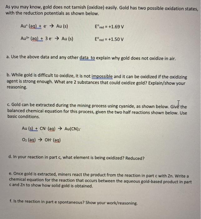 Solved As you may know, gold does not tarnish (oxidize) | Chegg.com