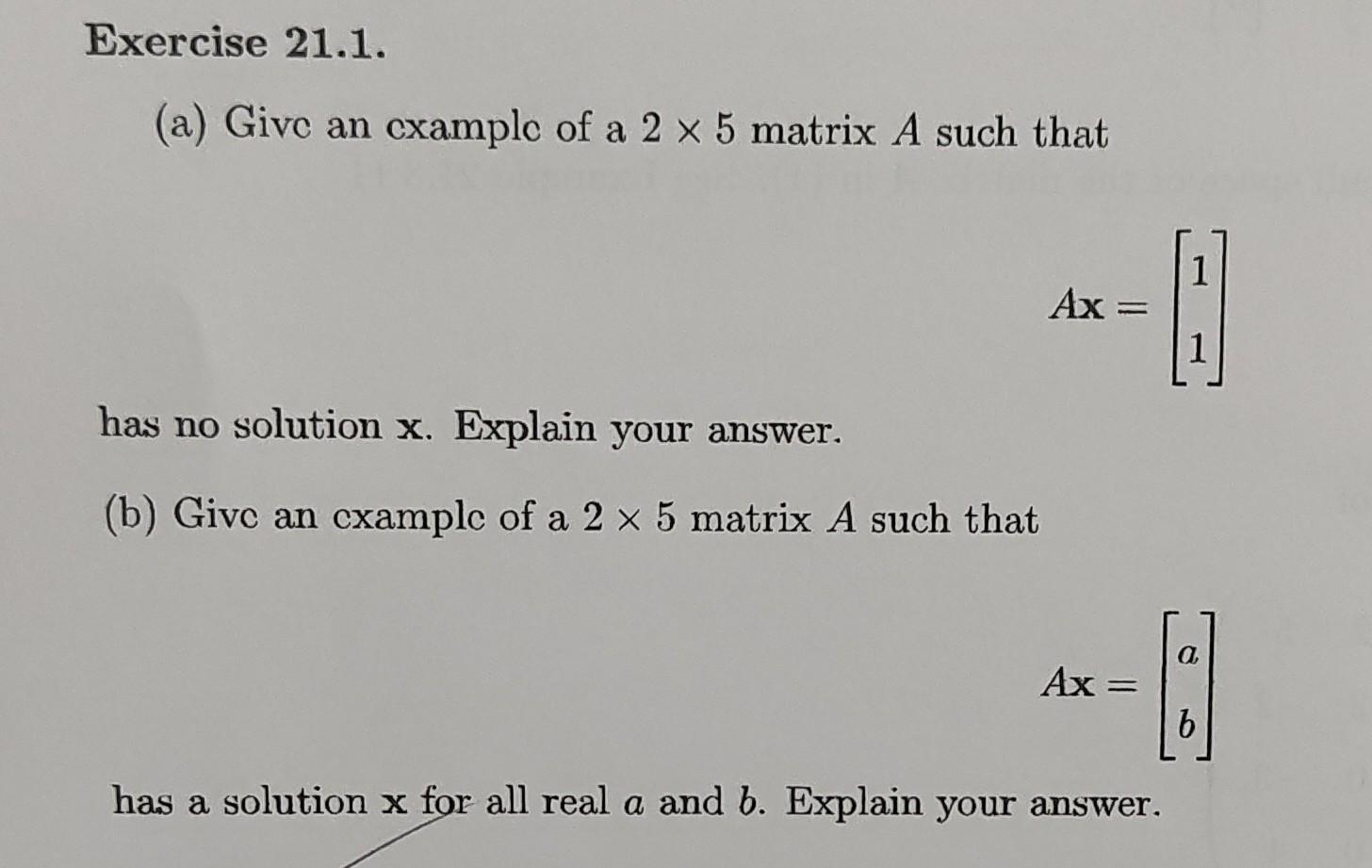 Solved (a) Give an cxample of a 2×5 matrix A such that | Chegg.com