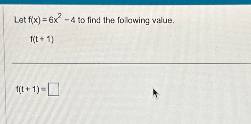 Solved Let f(x)=6x2-4 ﻿to find the following | Chegg.com