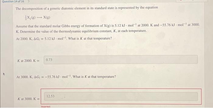 Solved Question 14 of 16 The decomposition of a generic | Chegg.com