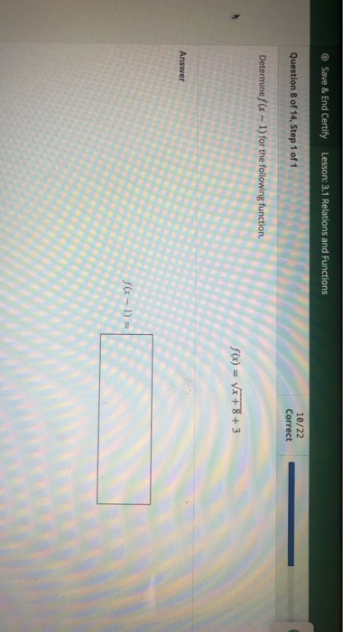 Solved © Save & End Certify Lesson: 3.1 Relations and | Chegg.com