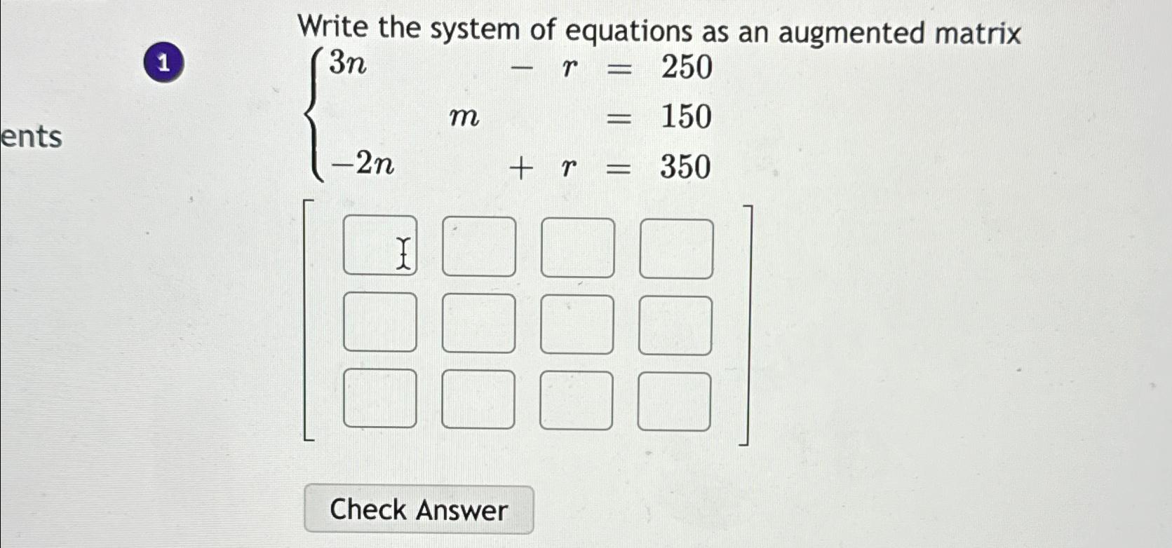 Solved Write the system of equations as an augmented | Chegg.com
