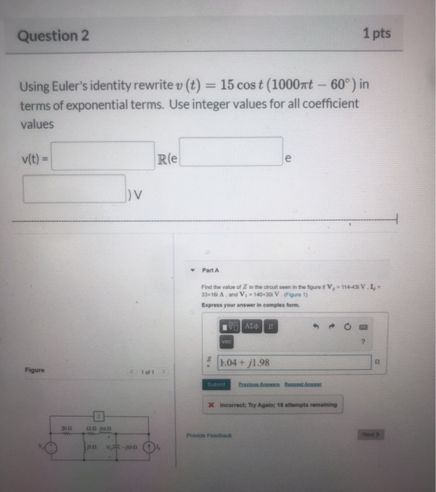 Question 2 1 pts Using Euler's identity rewrite v (t) | Chegg.com