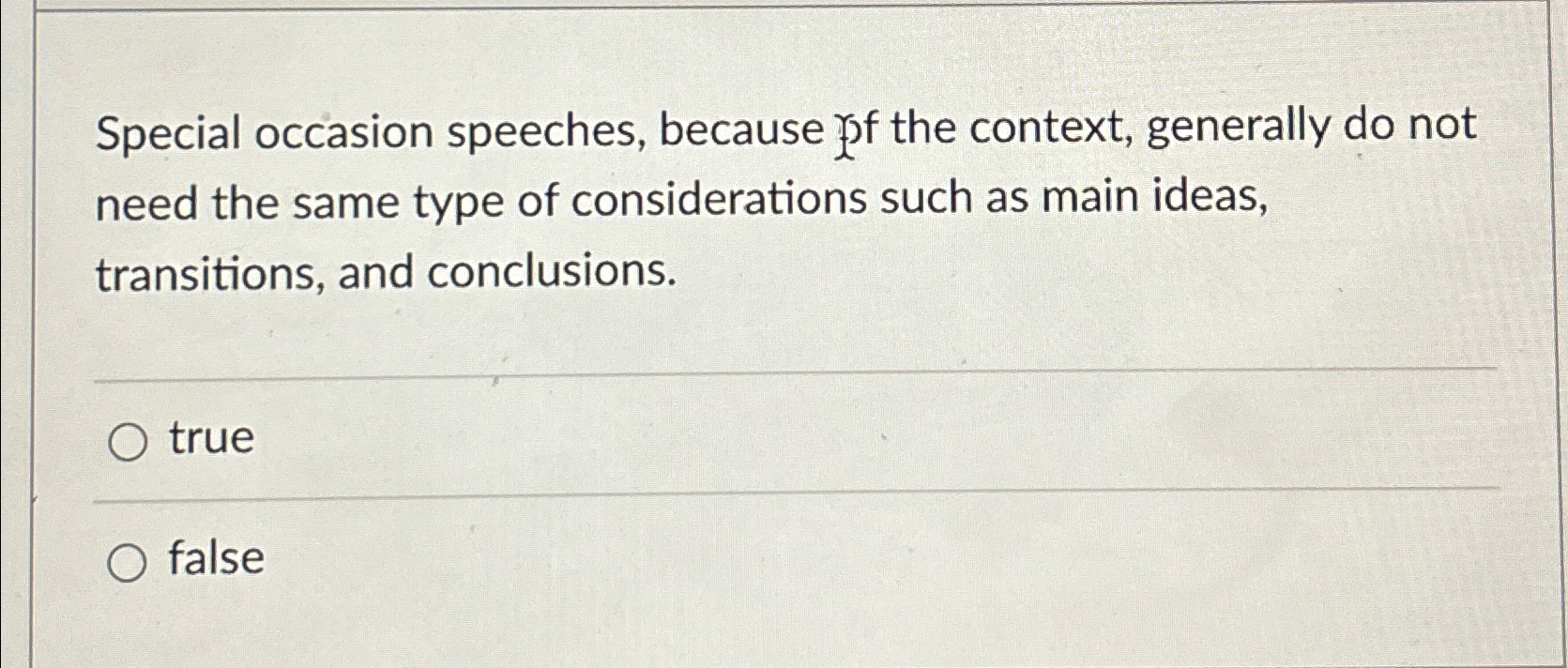 Solved Special occasion speeches, because ff the context, | Chegg.com
