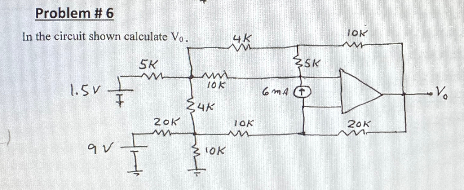 Solved Problem # 6In the circuit shown calculate V0. | Chegg.com