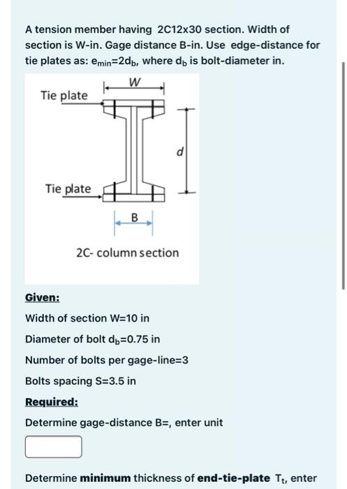 Solved A tension member having 2012x30 section. Width of | Chegg.com