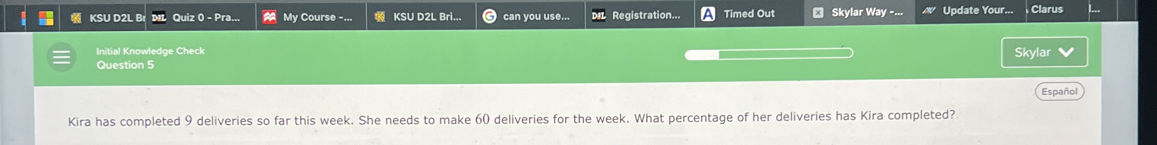 Solved Initial Knowledge CheckQuestion 5Kira has completed 9 | Chegg.com