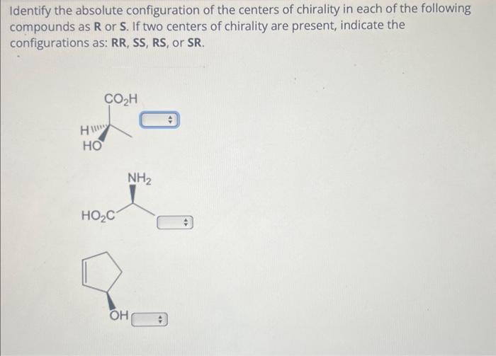 Solved Identify the absolute configuration of the centers of | Chegg.com