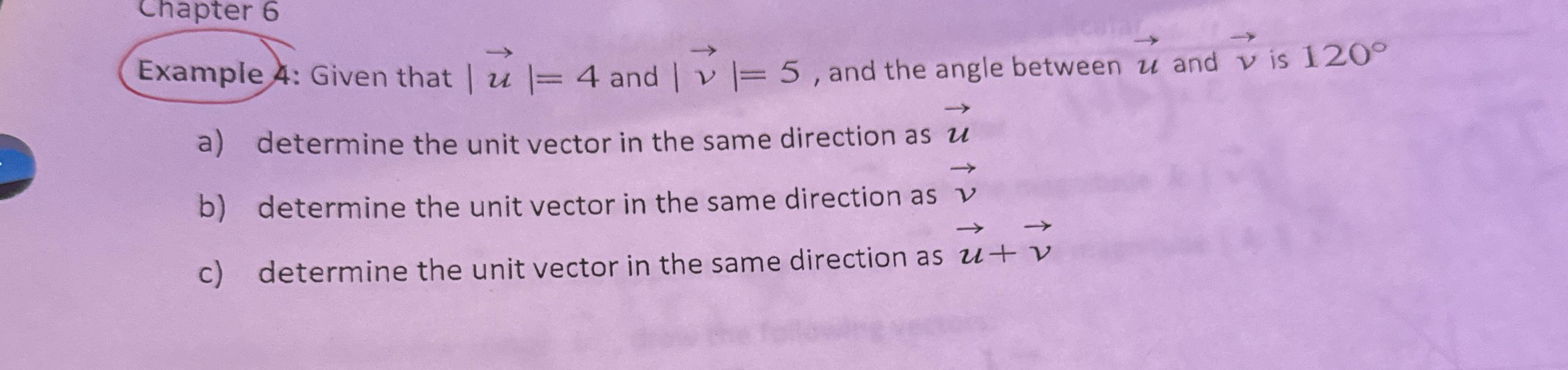 Solved Chapter 6Example 4: Given that |vec(u)|=4 ﻿and | Chegg.com