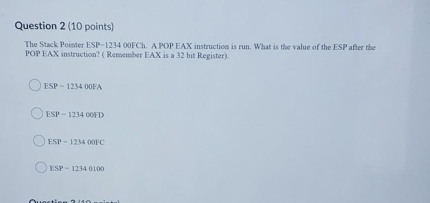 Question 1 (10 points) The Stack Pointer ESP=1234 | Chegg.com