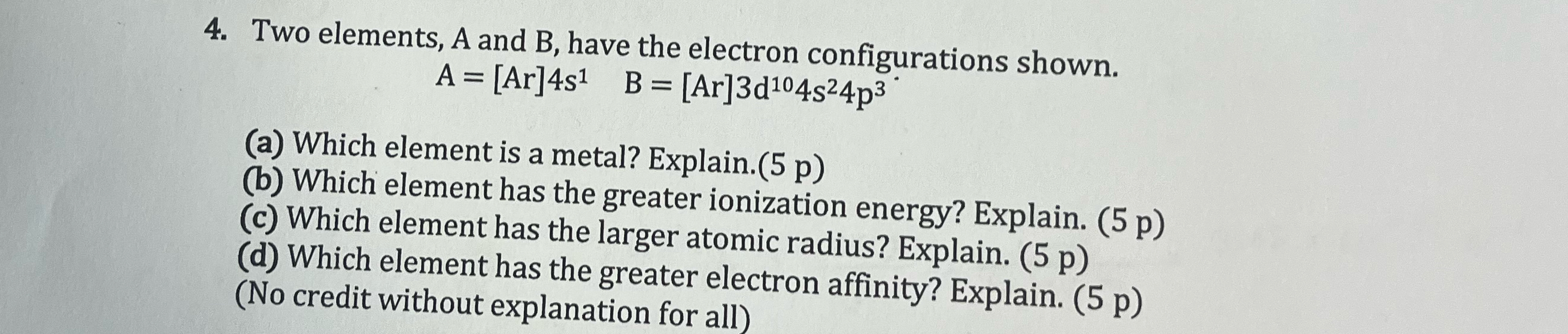 Solved Two elements, A and B, ﻿have the electron | Chegg.com