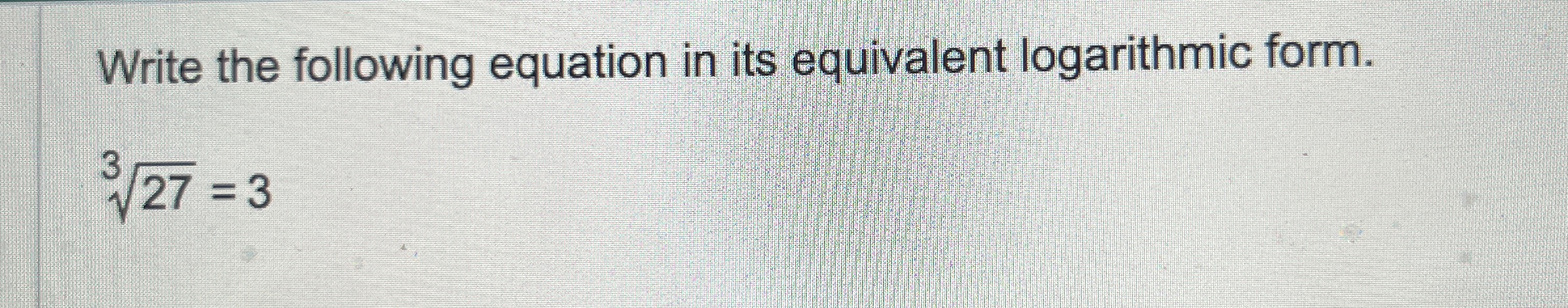 Solved Write the following equation in its equivalent | Chegg.com