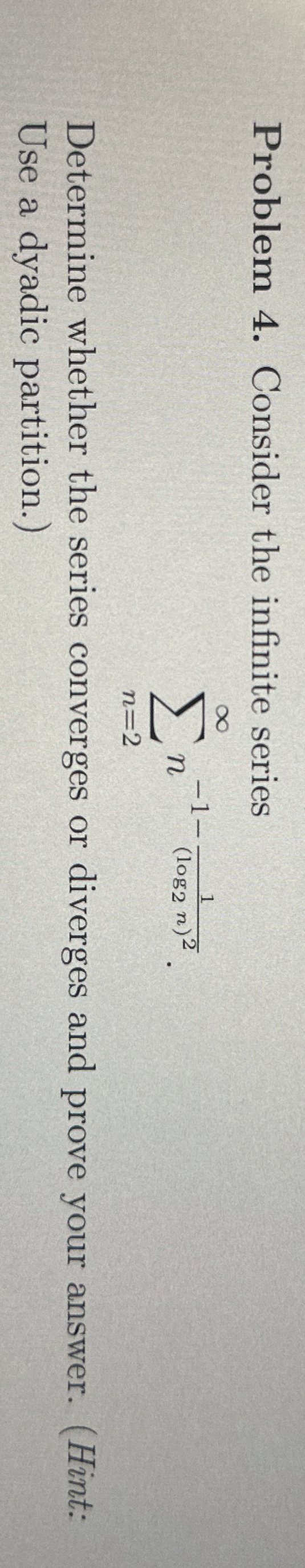 Solved Problem 4. ﻿Consider the infinite | Chegg.com