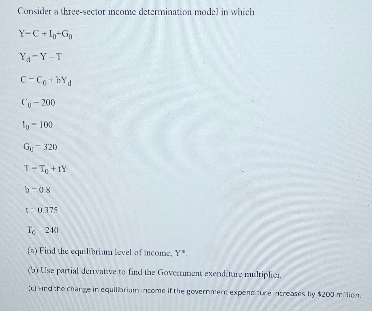 Solved Consider a three-sector income determination model in | Chegg.com