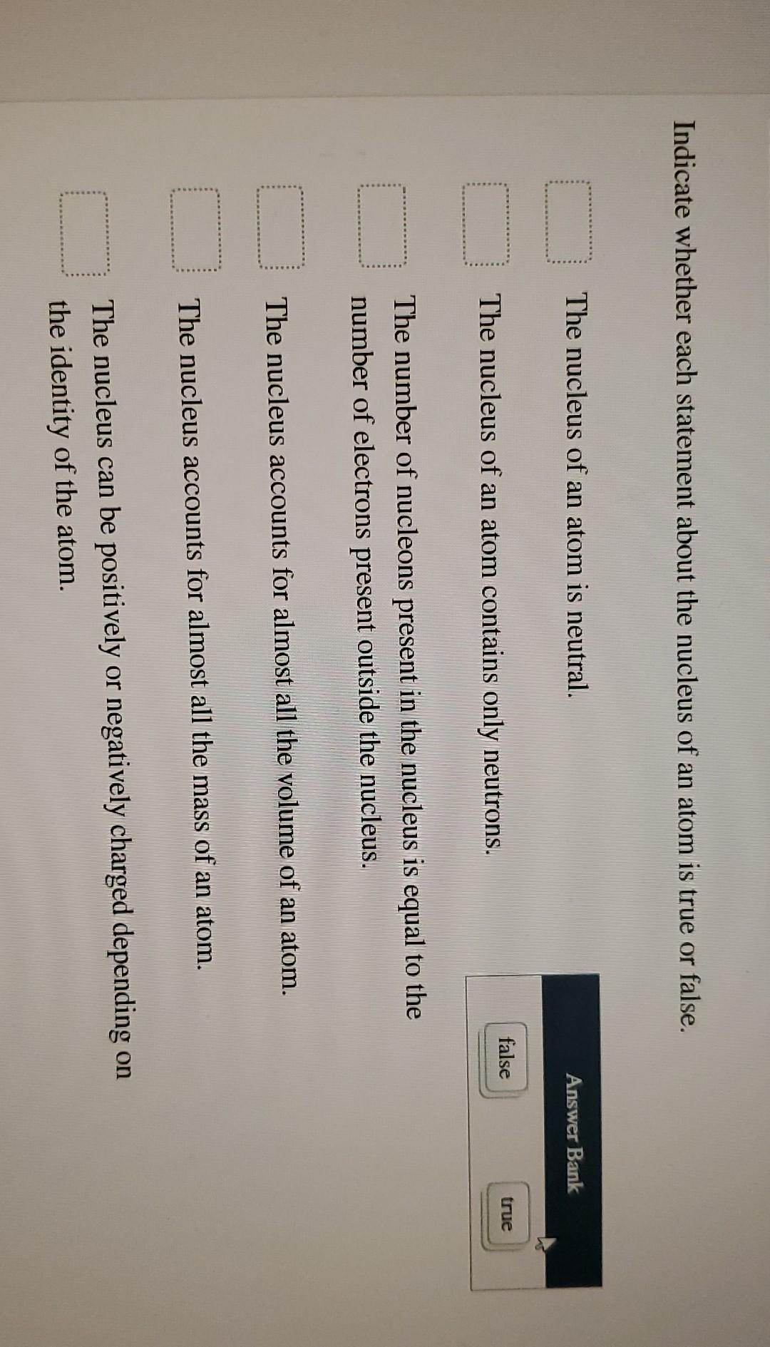 Solved Indicate whether each statement about the nucleus of | Chegg.com