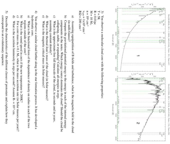 T=5 KR=0.01pcM=10Mn=108 cm−3 Vturb | Chegg.com