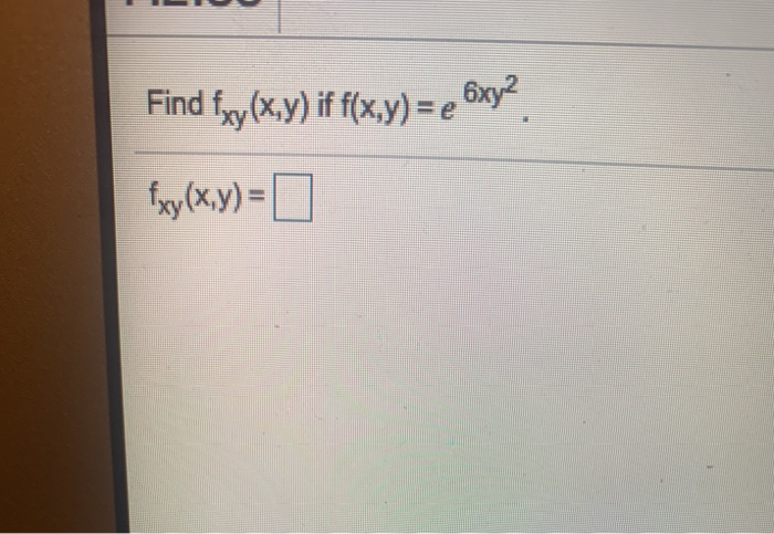 Solved Find f(x,y) if f(x,y) = 9x2 + 8y2 - 9. fxy(x,y)=0 | Chegg.com