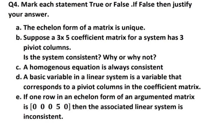 Solved Q4. Mark each statement True or False .If False then | Chegg.com