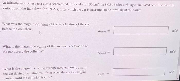 Solved An initially motionless test car is accelerated | Chegg.com