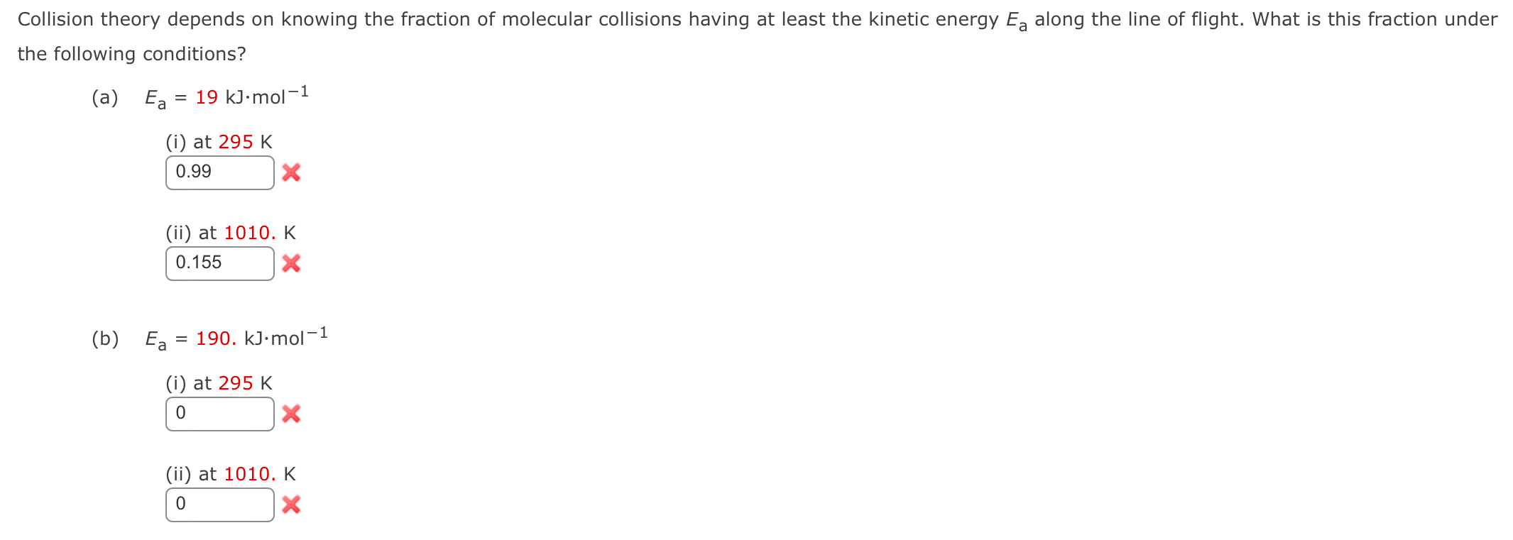 Solved Collision theory depends on knowing the fraction of | Chegg.com