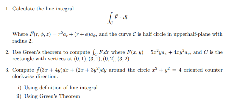 Calculate the line integral∫C﻿vec(F)*dlWhere | Chegg.com
