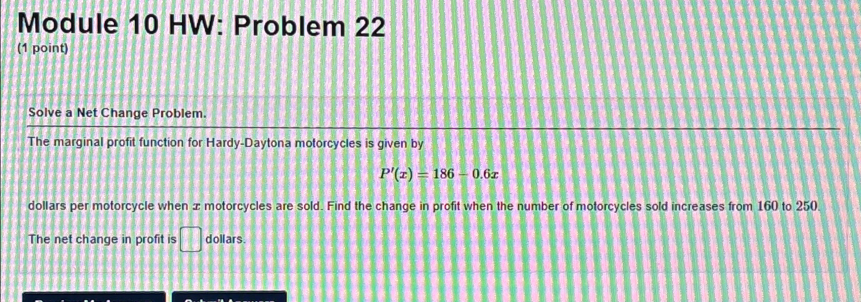 Solved Module 10 ﻿HW: Problem 22(1 ﻿point)Solve a Net Change | Chegg.com