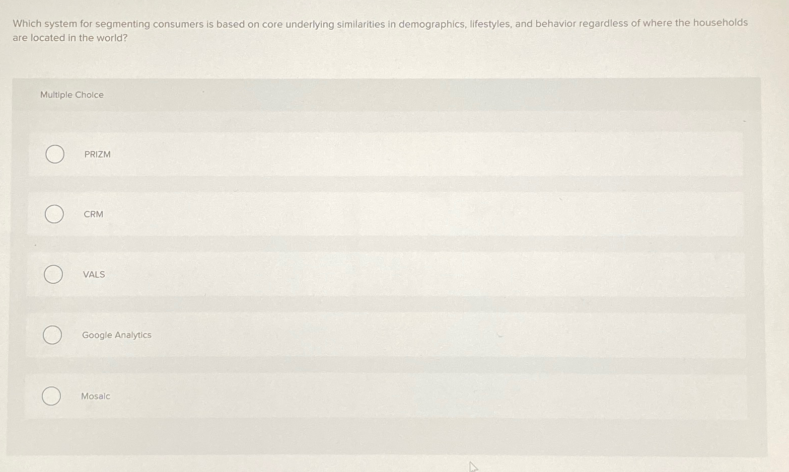Solved Which system for segmenting consumers is based on | Chegg.com