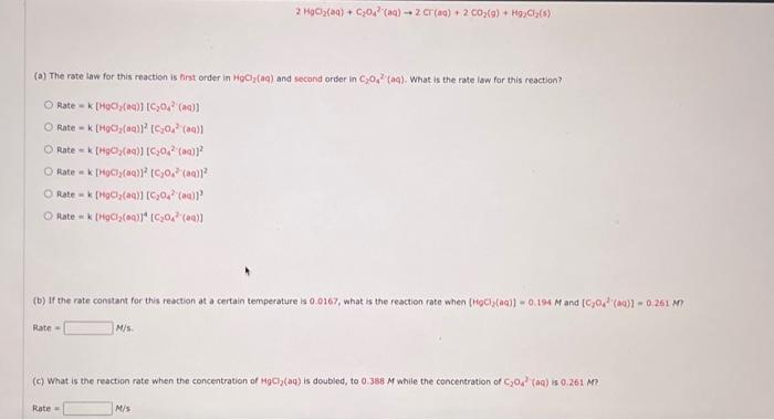 Solved 2HgCl2(aaq)+C2O42(aq)→2Cr(aa)+2CO2( g)+Hg2Cl2( s) (a) | Chegg.com