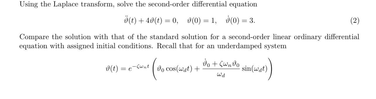 Solved Using the Laplace transform, solve the second-order | Chegg.com