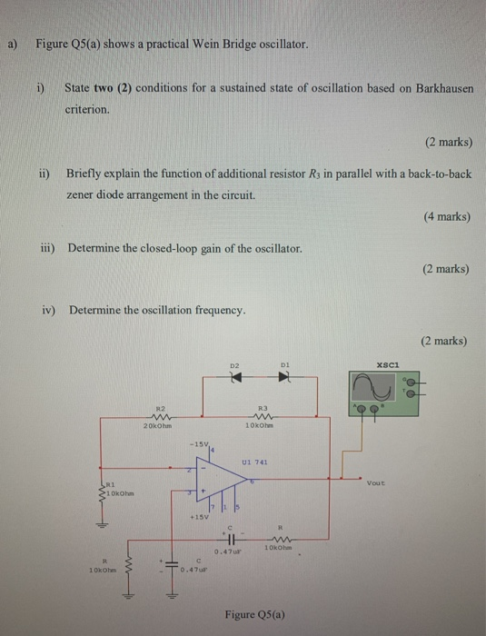 Solved a) Figure Q5(a) shows a practical Wein Bridge | Chegg.com