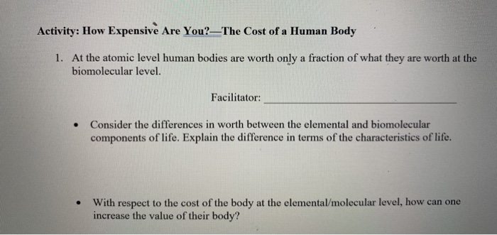 Solved Activity: How Expensive Are You?-The Cost of a Human | Chegg.com