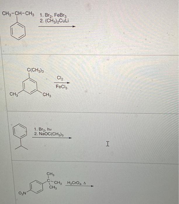 Solved CH3-CH-CH3 1. Bra, FeBrz 2. (CH3)2Culi C(CH3)3 Cl2 | Chegg.com