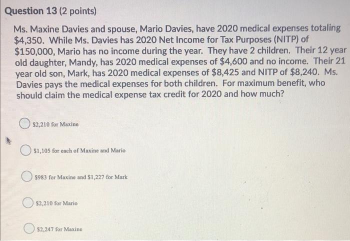 Question 13 (2 points) Ms. Maxine Davies and spouse, | Chegg.com