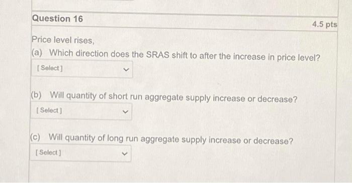 Solved Price level rises, (a) Which direction does the SRAS | Chegg.com