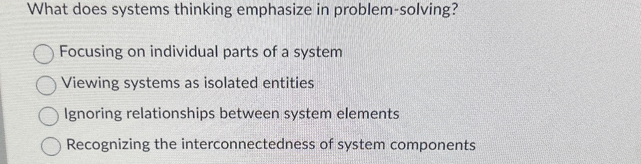 Solved What does systems thinking emphasize in | Chegg.com