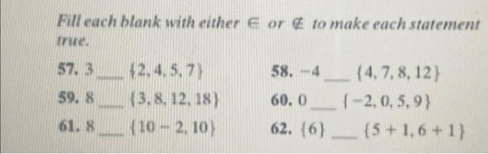 Solved Fill each blank with either ∈ or ∈/ to make each | Chegg.com