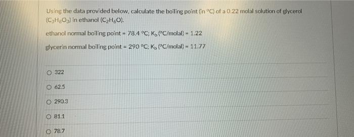 Solved Using the data provided below, calculate the boiling | Chegg.com