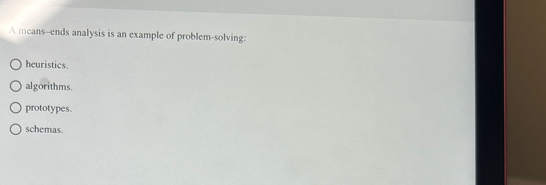 Solved A means-ends analysis is an example of | Chegg.com