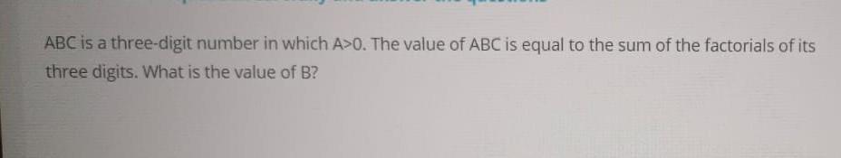 Solved ABC is a three-digit number in which A>0. The value | Chegg.com
