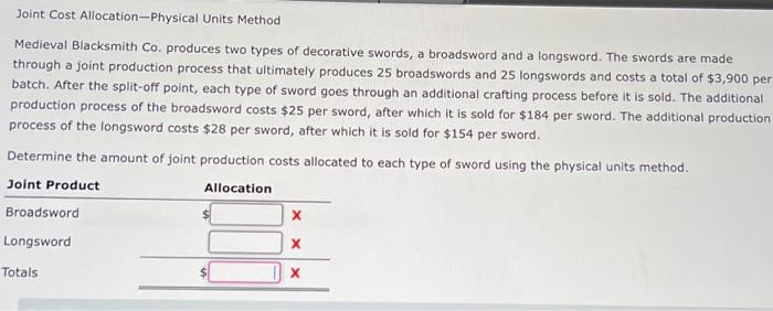 Solved Joint Cost Allocation-Physical Units Method Medieval | Chegg.com
