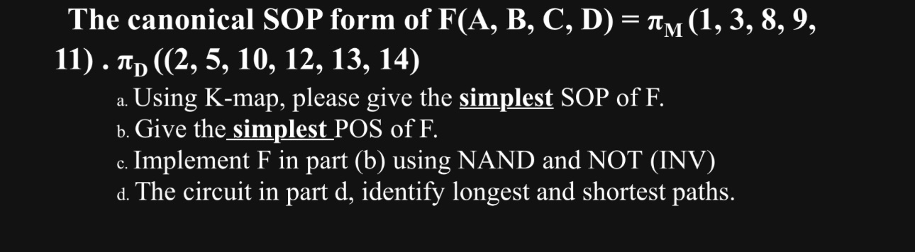 Solved The canonical SOP form of , 11) ﻿a. ﻿Using K-map, | Chegg.com