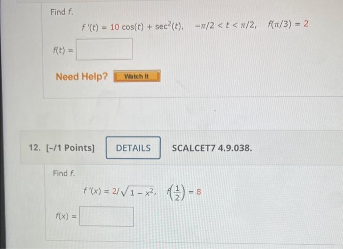 Solved Find f. f′(t)=10cos(t)+sec2(t),−π/2 | Chegg.com