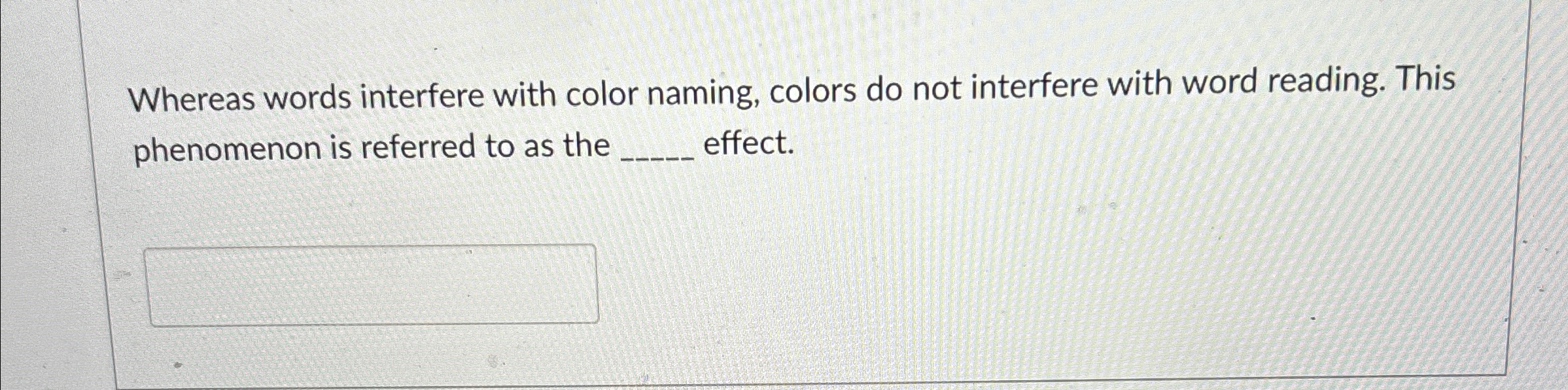 Solved Whereas words interfere with color naming, colors do | Chegg.com
