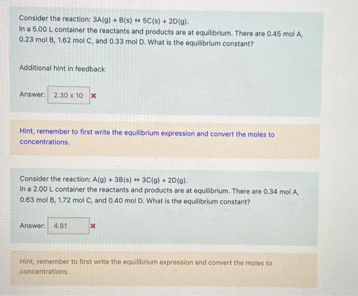 Solved Consider the reaction: 3A(g)+B(s)↔5C(s)+2D(g). In a | Chegg.com