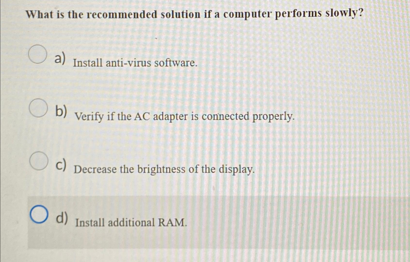 Solved What is the recommended solution if a computer | Chegg.com