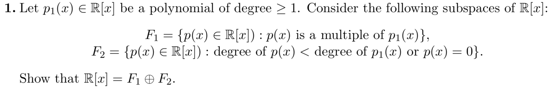 Solved Let p1(x)inR[x] ﻿be a polynomial of degree ≥1. | Chegg.com